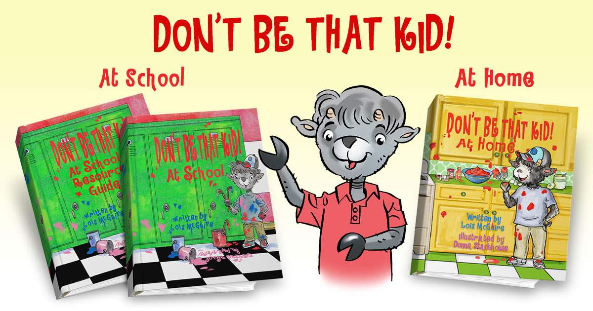 About the Resource Guide - Don’t Be That KID! and the Don’t Be That KID ...